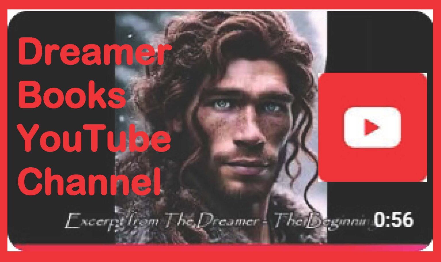 The Dreamer- The Beginning - Dreamer Books: An Ice Age Saga